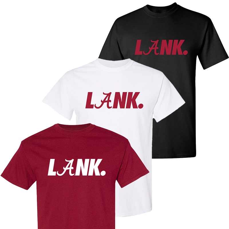 Lank (Let All Naysayers Know) T-Shirt | University of Alabama Supply Store